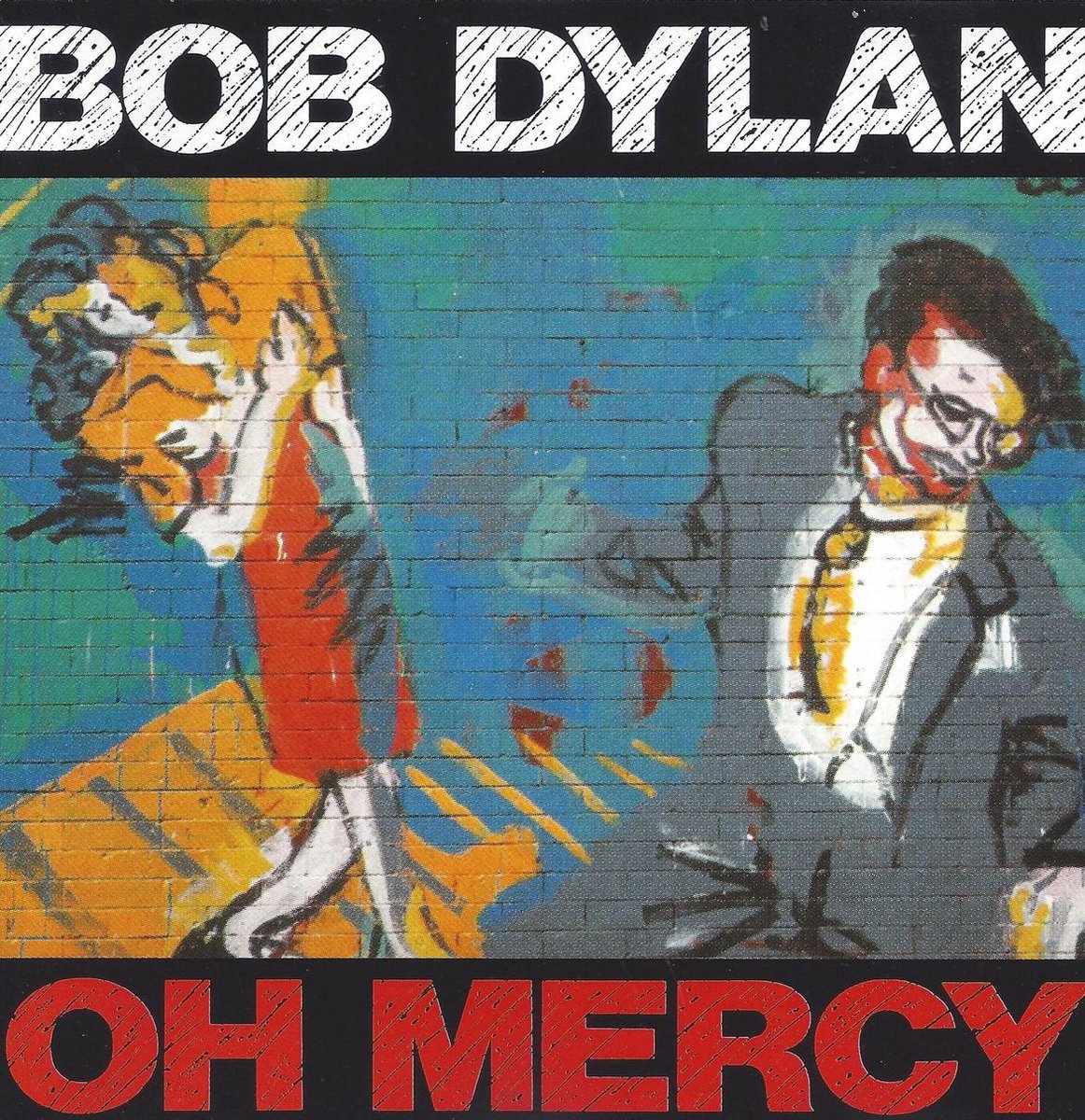 Bob Dylan - Oh Mercy, Bob Dylan | CD (album) | Muziek | bol.com