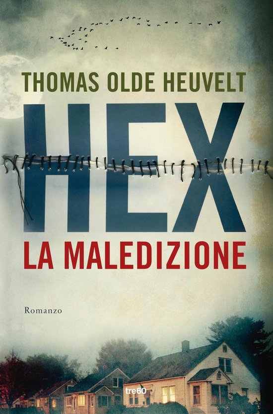 Hex, la maledizione (ebook), Thomas Olde Heuvelt | 9788867024759 ...