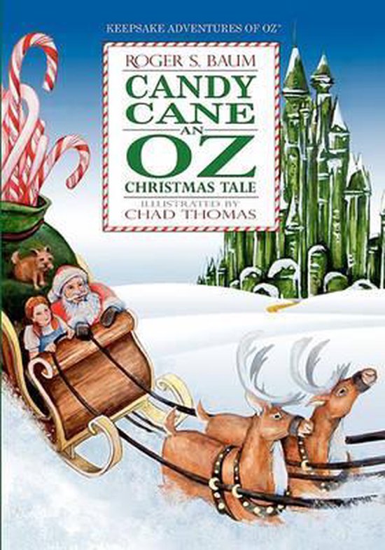 Candy Cane An Oz Christmas Tale, Roger Stanton Baum | 9780983077428 ...