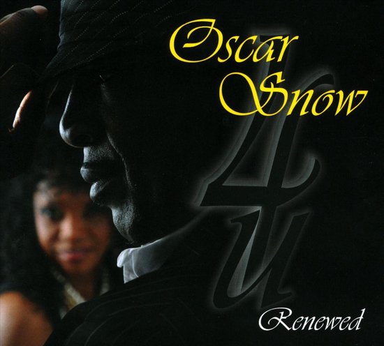 Oscar Snow 4U Renewed, Oscar Snow | CD (album) | Muziek | bol