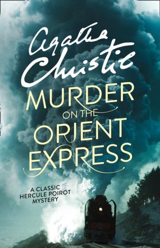 Murder on the Orient Express (Poirot), Agatha Christie | 9780007527502 ...