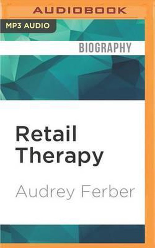 Retail Therapy, Audrey Ferber | 9781536614862 | Boeken | bol.com