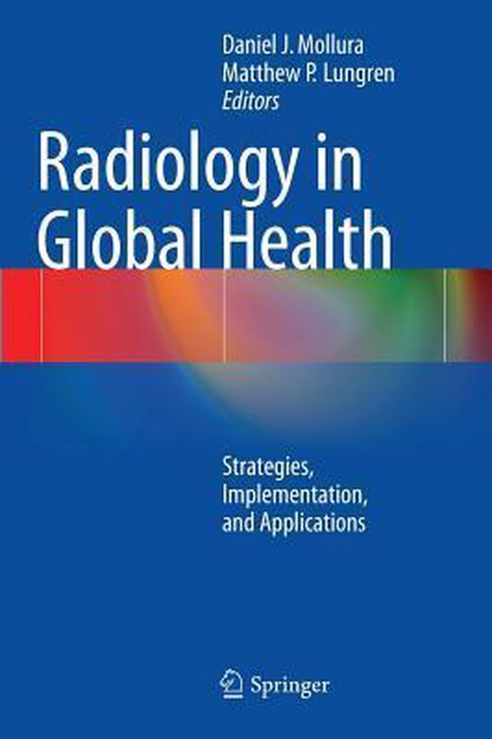 Radiology in Global Health | 9781461406037 | Boeken | bol.com