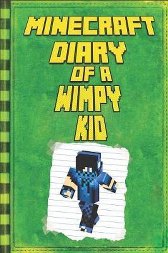 Minecraft: Diary of a Wimpy Minecraft Kid, Kid Steve | 9781078418300 ...