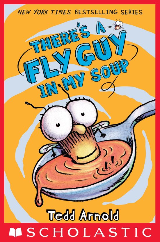 Fly Guy 12 - There's a Fly Guy in My Soup (Fly Guy #12) (ebook), Tedd ...