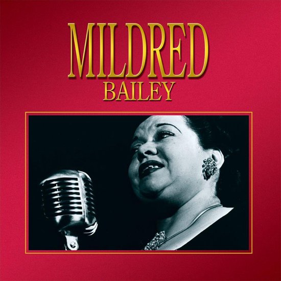 Mildred Bailey, Mildred Bailey | CD (album) | Muziek | bol