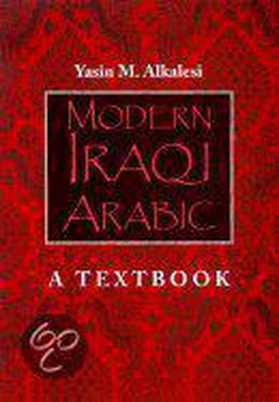 Modern Iraqi Arabic, Yasin M. Alkalesi | 9780878407880 | Boeken | bol.com