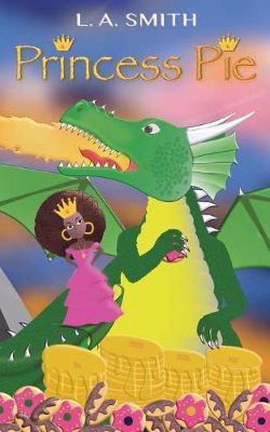 Princess Pie, L A Smith | 9780646997520 | Boeken | bol