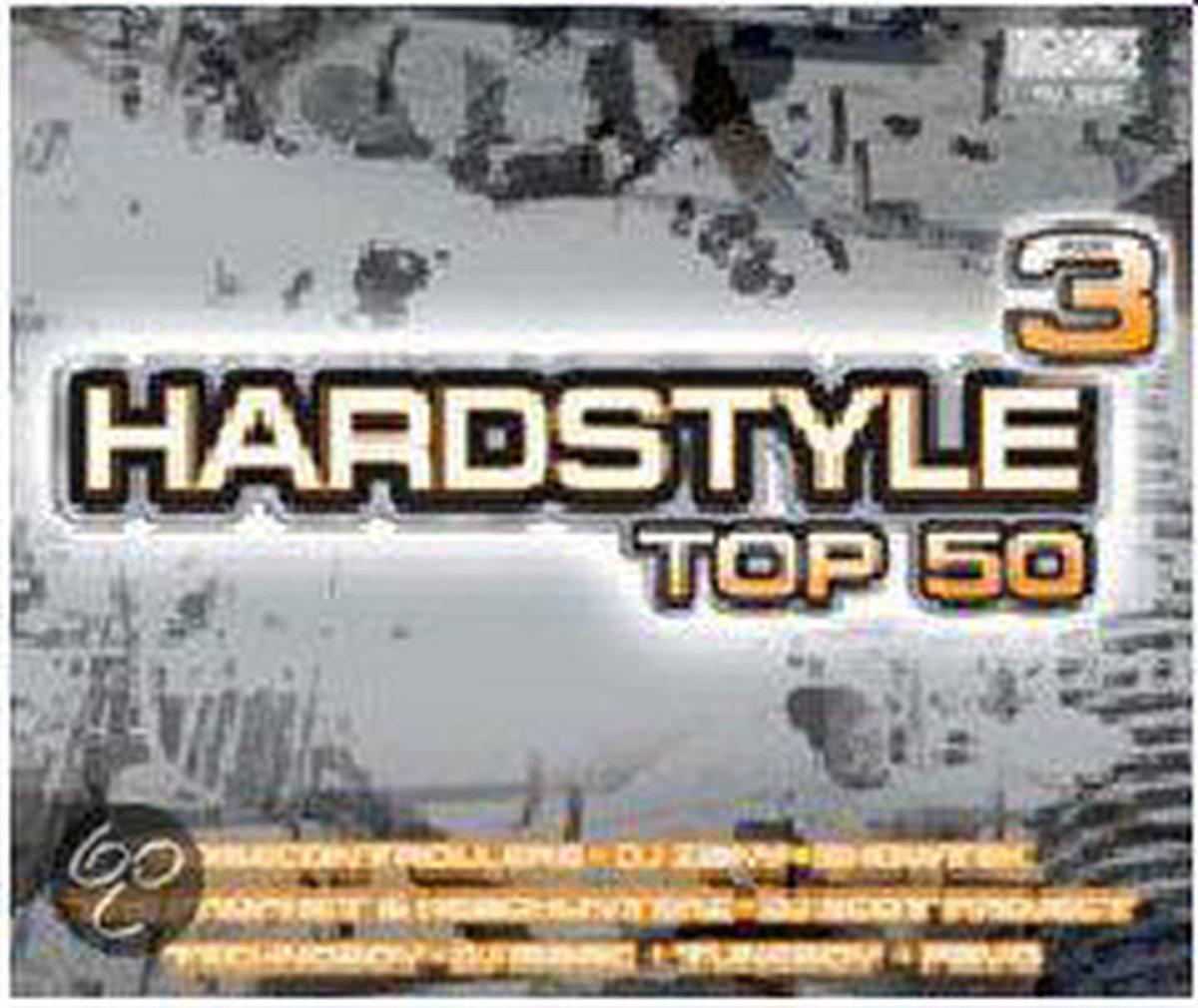 Hardstyle Top 50 - deel 3, Various | CD (album) | Muziek | bol