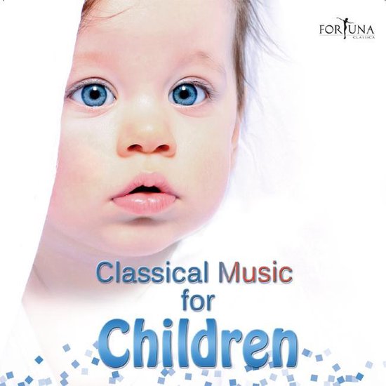 Various - Classical Music For Children, various artists | Muziek | bol