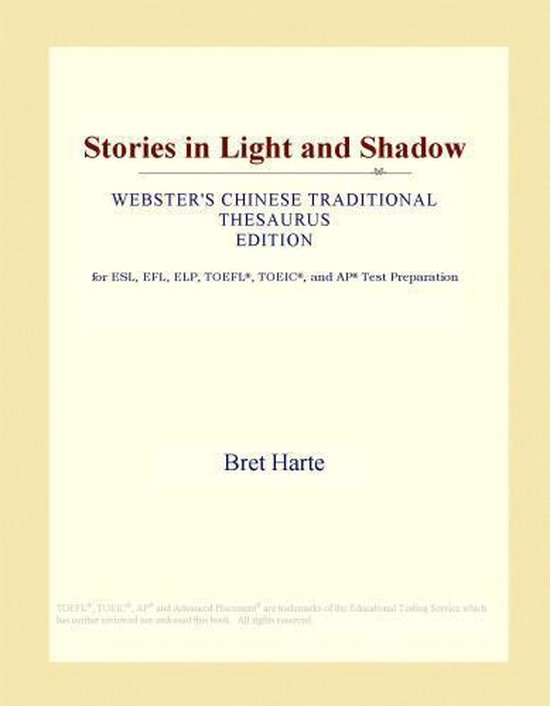 Stories in Light and Shadow (Webster's Chinese Traditional Thesaurus ...