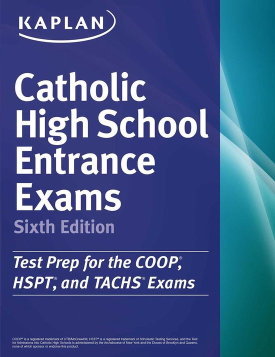 Kaplan Catholic High School Entrance Exams (ebook), Kaplan Test Prep ...