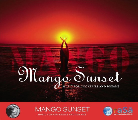 Mango Sunset: Music for Cocktails and Dreams, various artists | CD ...