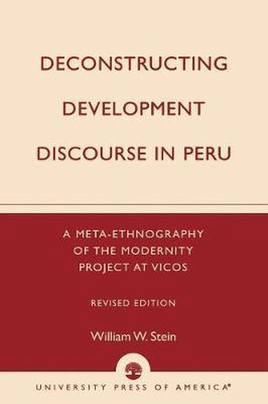 Deconstructing Development Discourse in Peru | 9780761826514 | William W. Stein | Boeken | bol.com