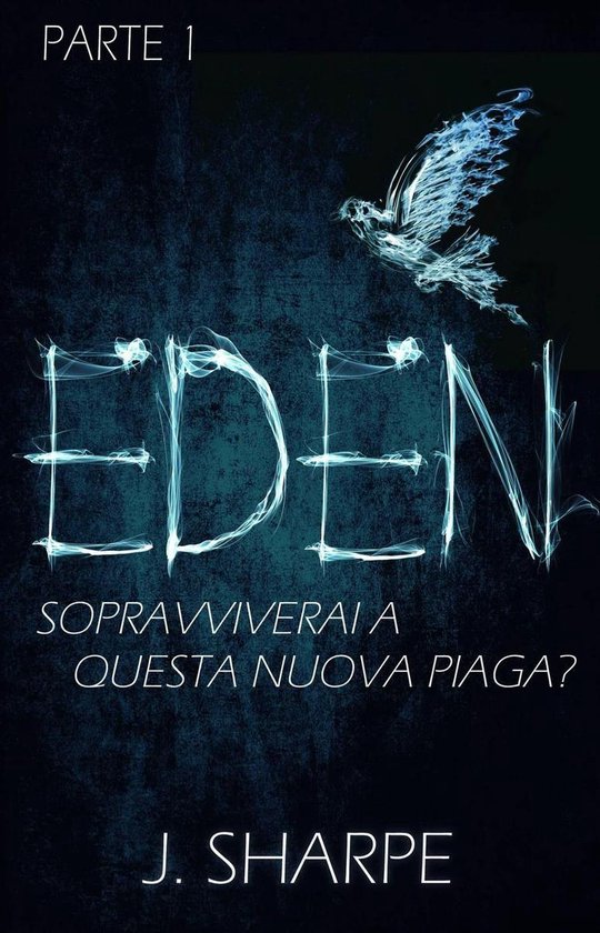Eden Series - Eden (ebook), J. Sharpe | 9781547584154 | Boeken | bol.com