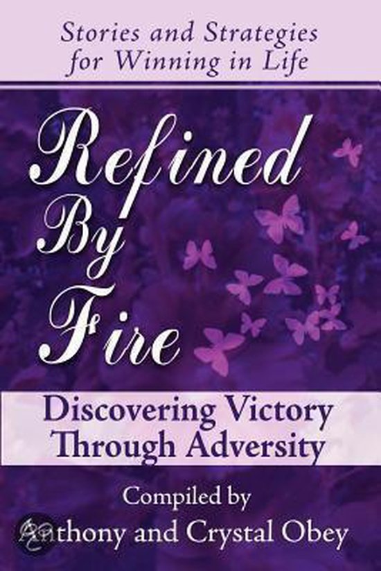 Refined by Fire, Crystal Obey | 9781592680801 | Boeken | bol