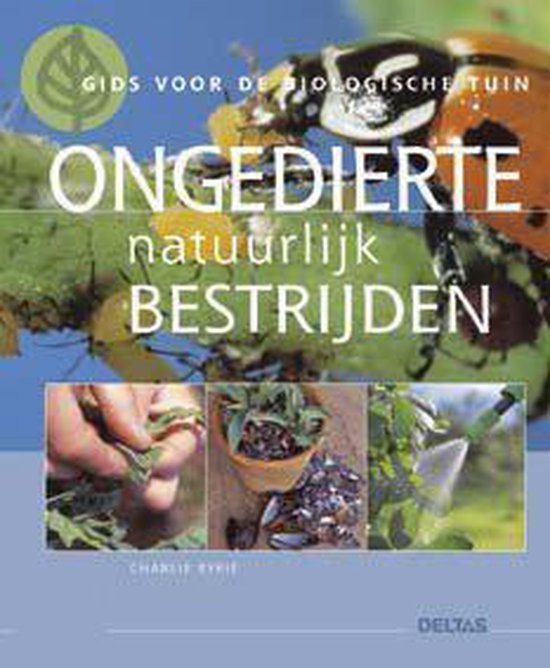 Ongedierte Natuurlijk Bestrijden, Charlie Ryrie | 9789044703849 ...