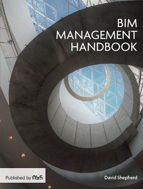 Bim Management Handbook, David Shepherd | 9781859466056 | Boeken | bol Bim Management Handbook, David Shepherd | 9781859466056 | Boeken | bol