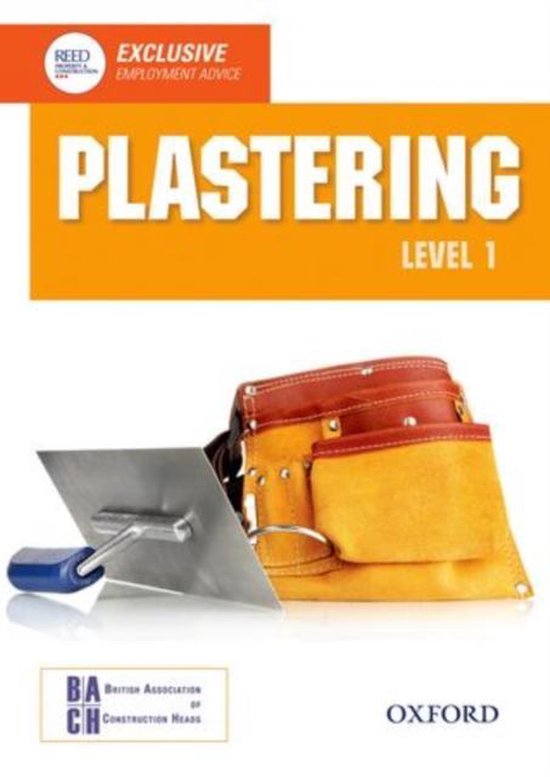 Plastering Level 1 Diploma Student Book | 9781408526989 | British Association of... | bol.com