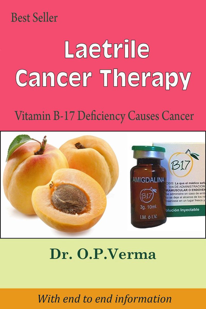 Laetrile Cancer Therapy (ebook), Dr O P Verma | 9780463764350 | Boeken ...