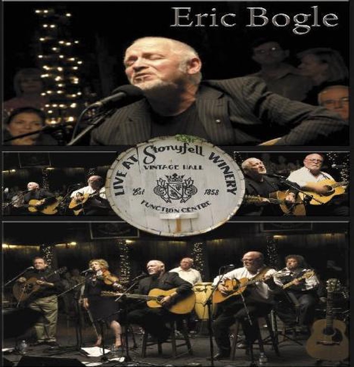 Eric Bogle - Live At Stonyfell Winery (DVD), Eric Bogle | Muziek | bol.com