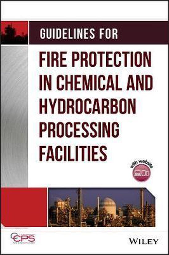 Guidelines for Fire Protection in Chemical, Petrochemical, and ...