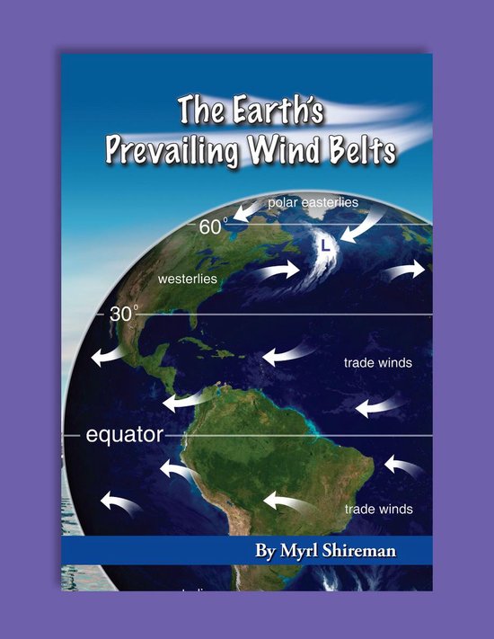 Readers Advance(TM) Science Readers 5 - The Earth’s Prevailing Wind ...