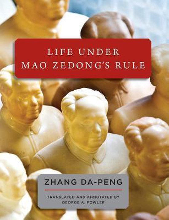 Life Under Mao Zedong's Rule | 9781477428719 | Da-Peng Zhang | Boeken | bol