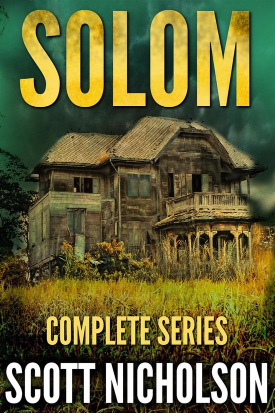 Solom: The Complete Series (ebook), Scott Nicholson | 1230002714837 ...