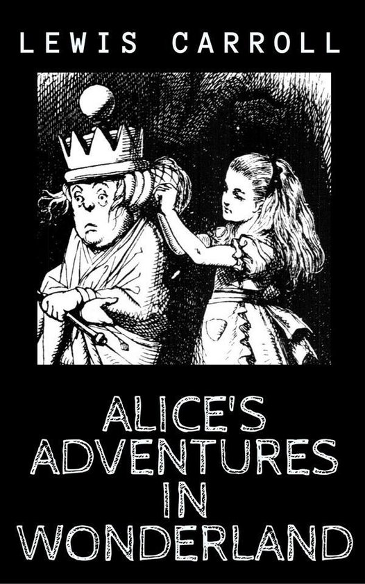 Alice's Adventures in Wonderland (ebook), Lewis Carroll | 9786050439410 | Boeken | bol