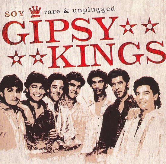 Rare & Unplugged, Gypsy Kings | CD (album) | Muziek | bol