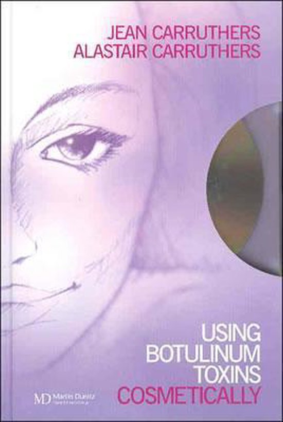 Using Botulinum Toxins Cosmetically, Jean Carruthers | 9781841842172 ...