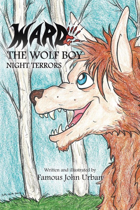 Ward the Wolf Boy (ebook), Famous John Urban | 9781479752003 | Boeken | bol