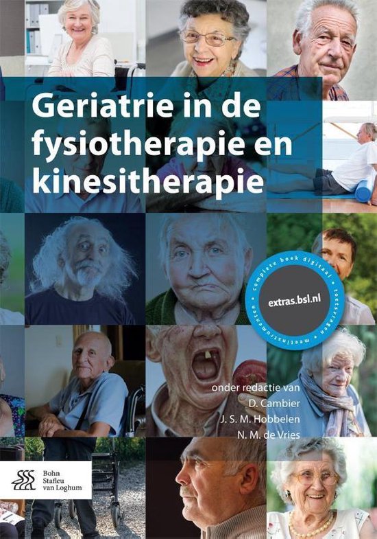Geriatrie in de fysiotherapie en kinesitherapie | 9789036813495 | J S M Hobbelen | Boeken | bol