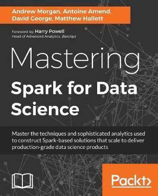 Mastering Spark for Data Science | 9781785882142 | Andrew Morgan | Boeken | bol.com