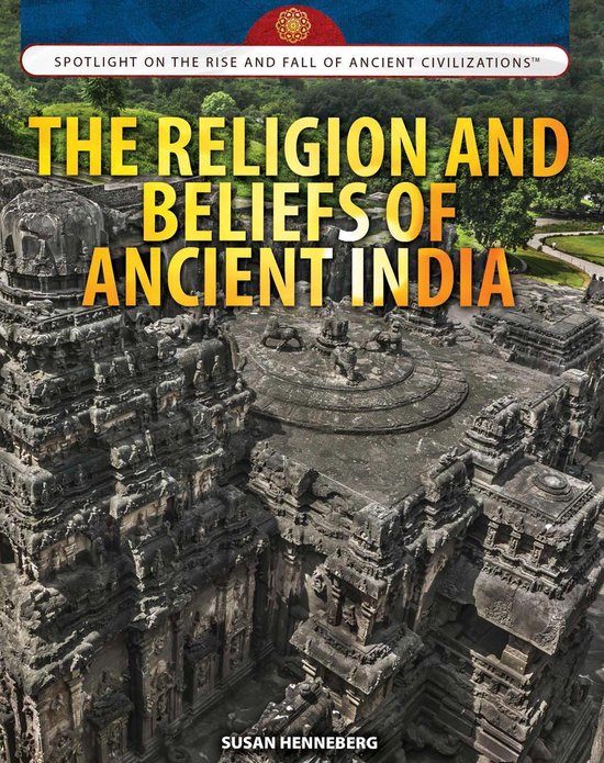 Spotlight On the Rise and Fall of Ancient Civilizations - The Religion ...