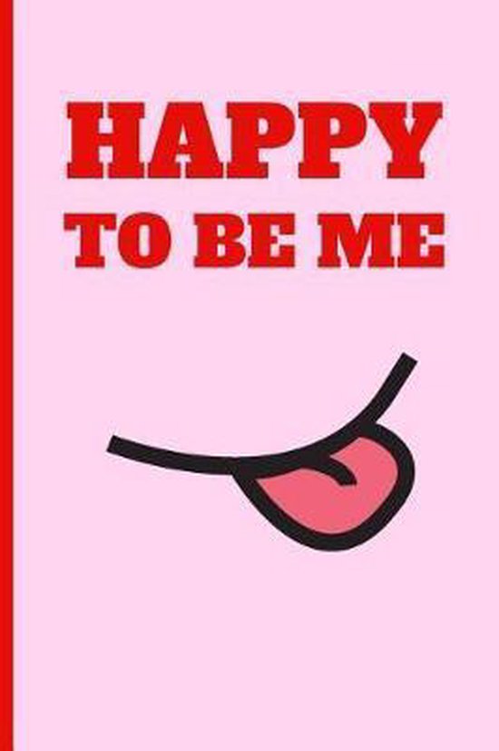 Happy to Be Me, Inspired Notebooks | 9781070351797 | Boeken | bol.com