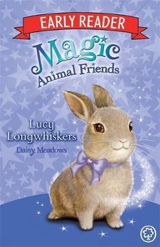 Magic Animal Friends Early Reader: Lucy Longwhiskers, Daisy Meadows ...