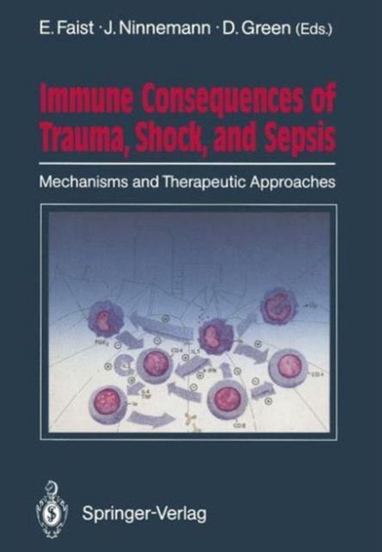 Immune Consequences of Trauma, Shock, and Sepsis | 9783540190097 | E ...
