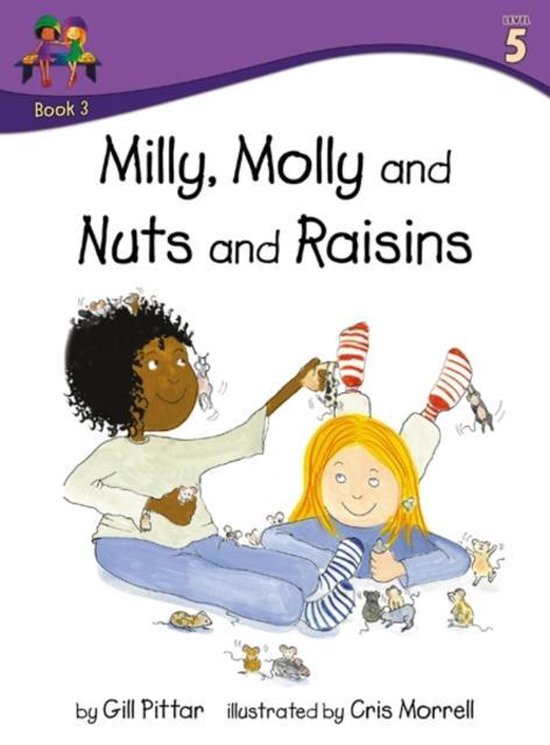 Milly Molly and Nuts and Raisins, Gill Pittar | 9781782261438 | Boeken ...