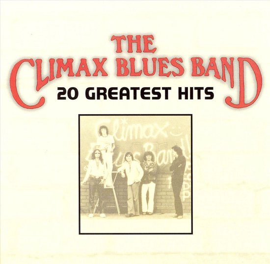 20 Greatest Hits, Climax Blues Band | CD (album) | Muziek | bol.com