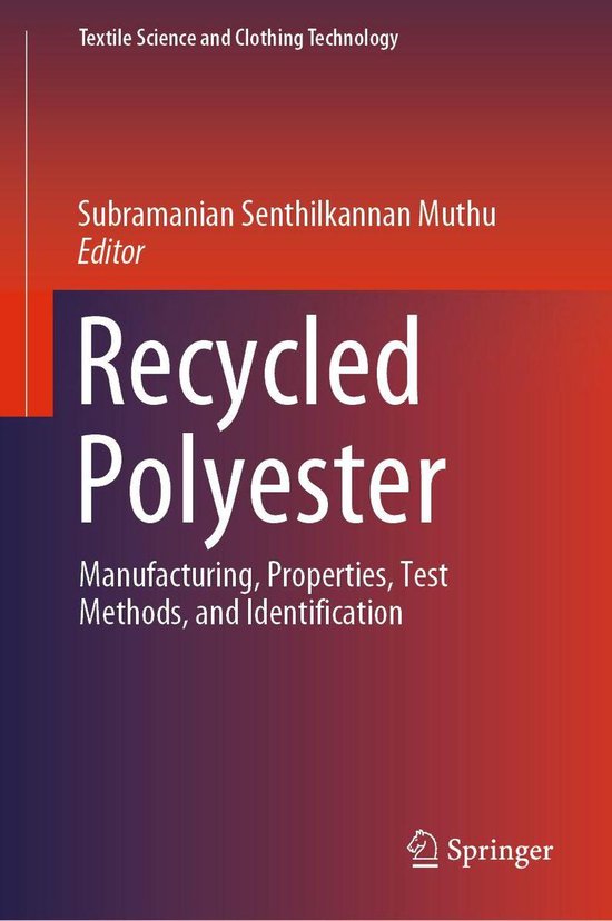 Textile Science and Clothing Technology - Recycled Polyester (ebook ...