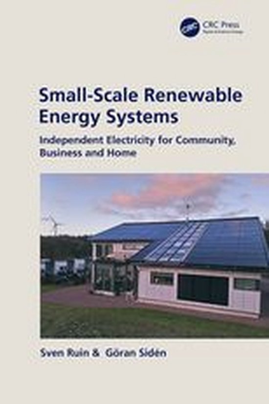 Small-Scale Renewable Energy Systems (ebook), Sven Ruin | 9780429670435 ...