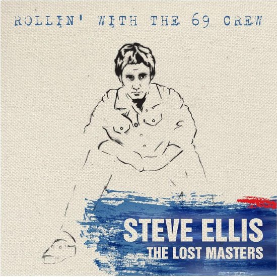 Lost Masters, Steve Ellis | CD (album) | Muziek | bol.com