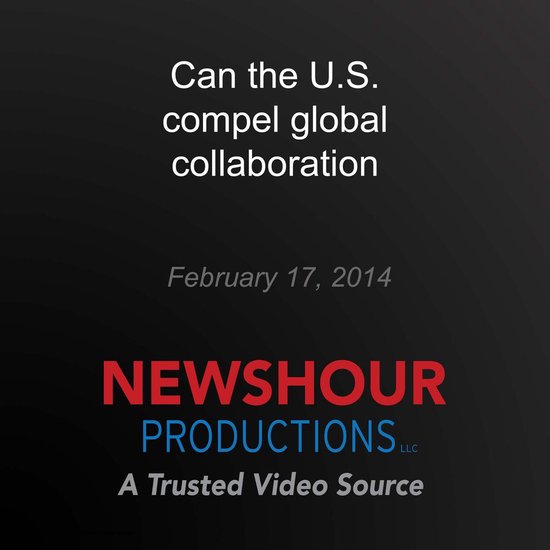 Can the U.S. compel global collaboration?, Pbs Newshour | 9781987107760 ...