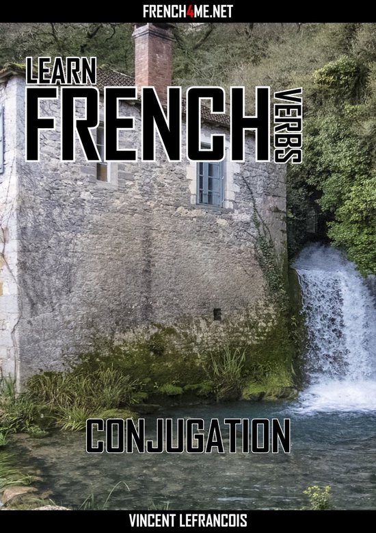 Learn French Verbs - Conjugation - Futur antérieur (+ AUDIO) (ebook ...