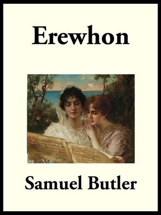 Erewhon (ebook), Samuel Butler | 9781515441670 | Boeken | bol.com