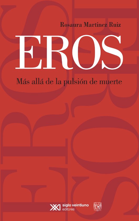 EROS (ebook), Rosaura Martinez Ruiz | 9786070309540 | Boeken | bol