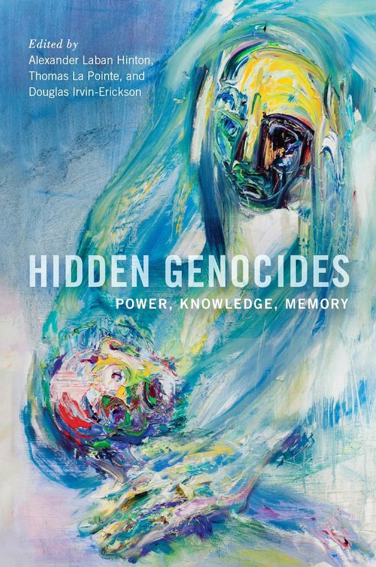 Genocide, Political Violence, Human Rights - Hidden Genocides (ebook ...