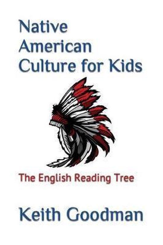 English Reading Tree- Native American Culture for Kids, Keith Goodman ...